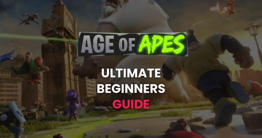 Age of Apes Beginners Guide - Tips & Tricks For Fast Progression